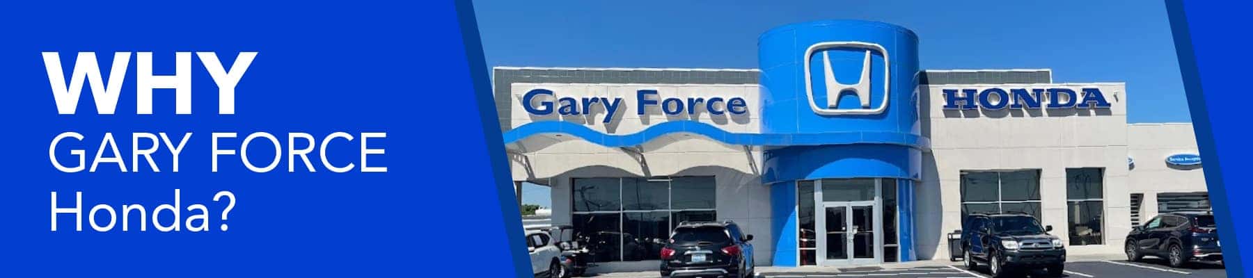 Why Choose Gary Force Honda? | Gary Force Honda
