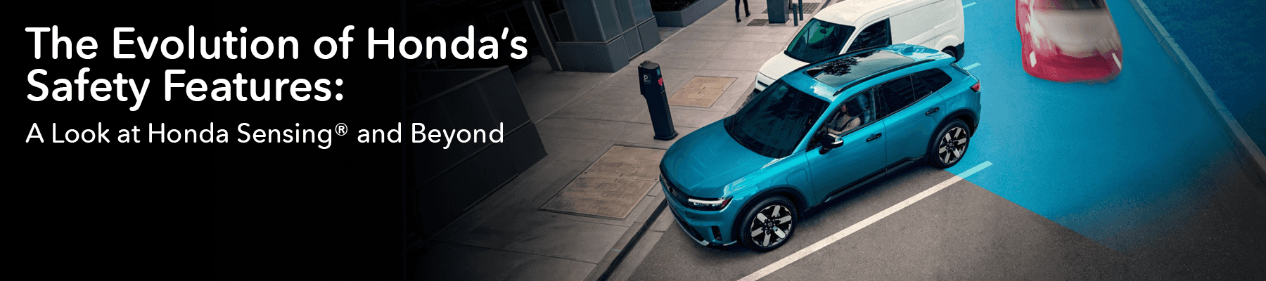 The Evolution of Honda’s Safety Features: A Look at Honda Sensing® and ...