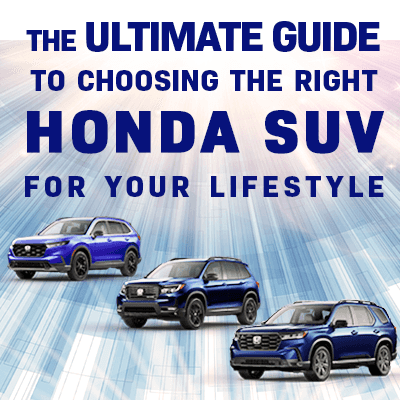 The Ultimate Guide to Choosing the Right Honda SUV for Your Lifestyle ...