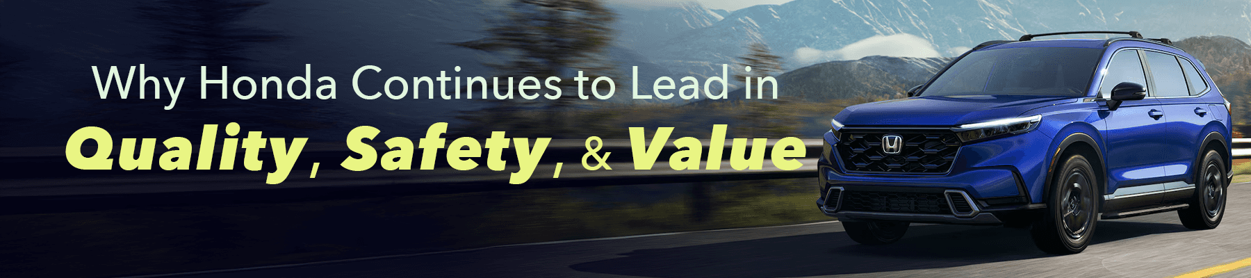 Why Honda Continues to Lead in Quality, Safety, and Value | Gary Force ...
